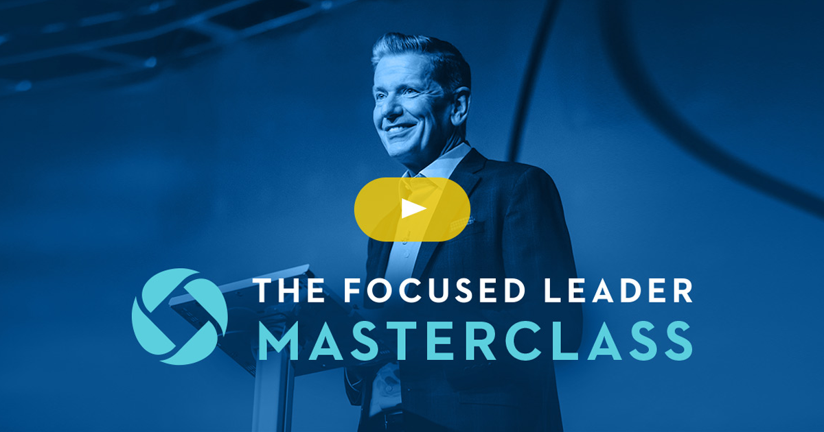 Masterclass - The Focused Leader
